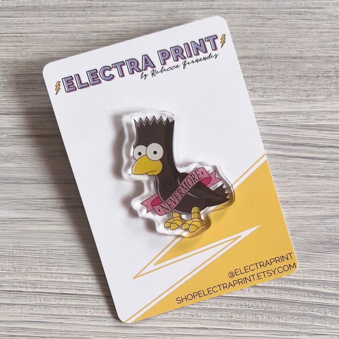 Bart Nevermore Acrylic Pin | the Simpsons Badge | the Raven Brooch ...