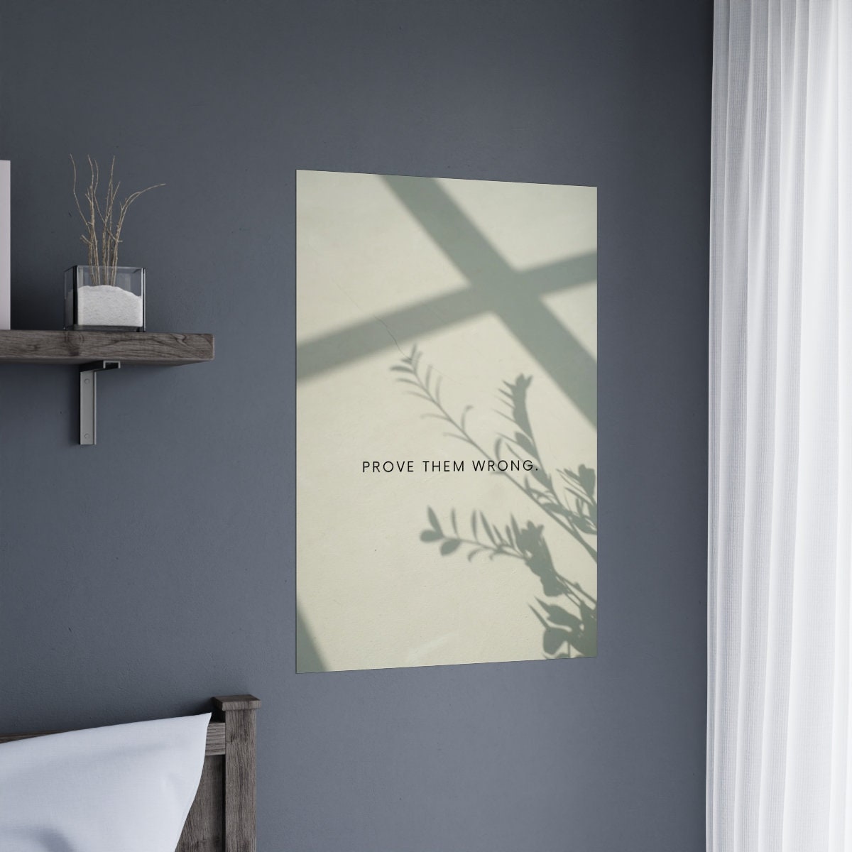 Japandi Wall Art Poster Prove Them Wrong Matte Poster Japandi - Etsy