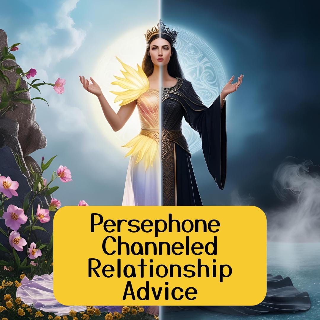 Persephone Channeled Relationship Reading, Honest Psychic Medium ...