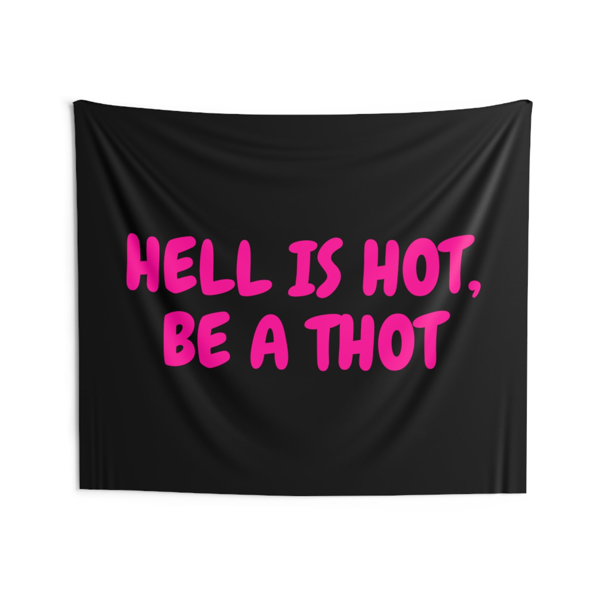 Hell is Hot Tapestry for Bedroom Aesthetic Pink Funny Meme Tapestries ...
