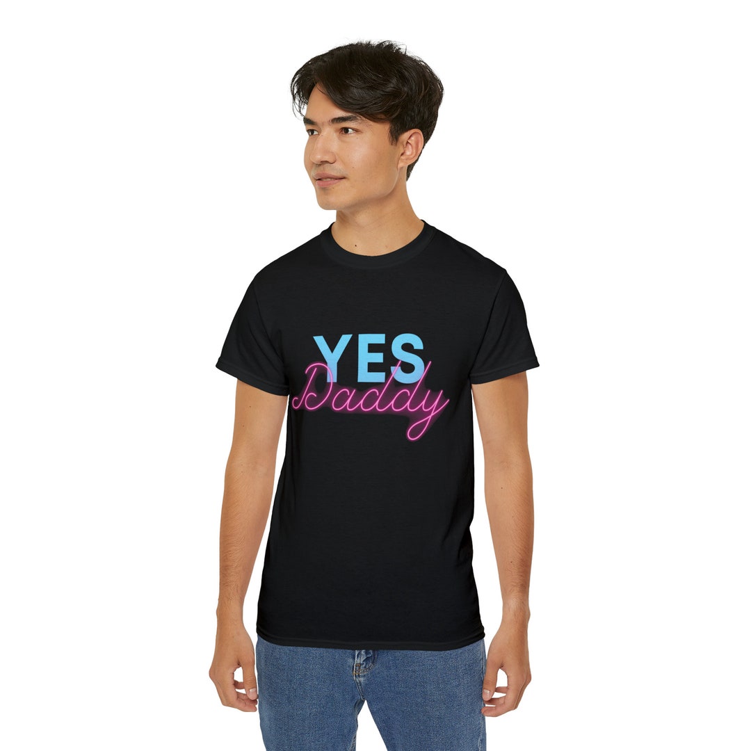 Yes Daddy Kink Tshirt Bdsm Kink Art Street Wear Custom Kink Etsy