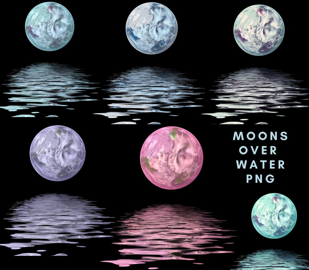 Colored Moons Over Water Pack PNG/PNGS Digital Download Only ...