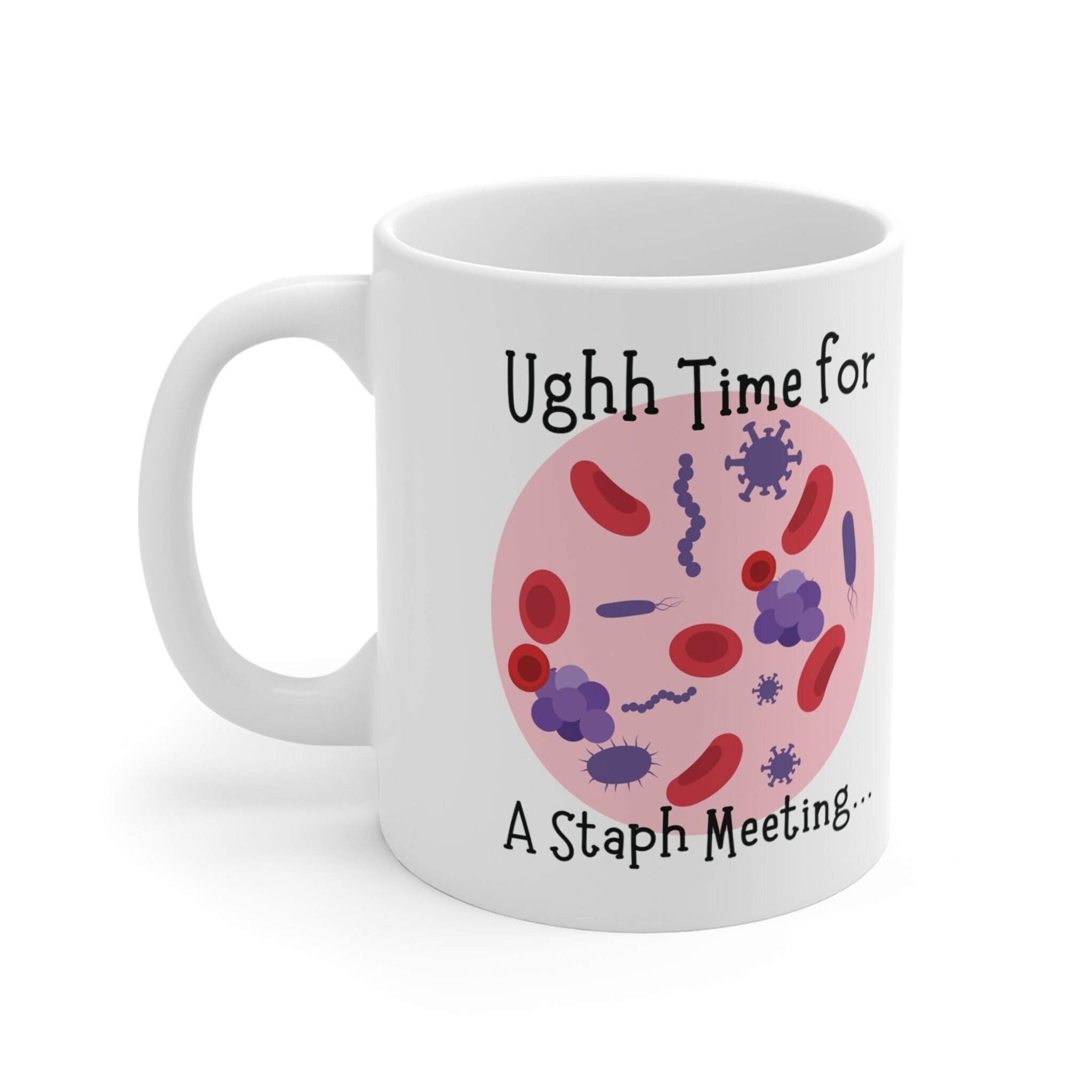 Staph Meeting Mug | Microbiology Mug| Lab Gift | Biology Mug | Science ...