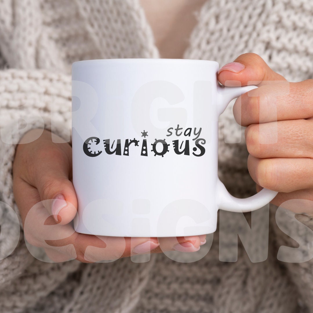 Stay Curious Svg Clipart Graphic 300dpi Transparent PNG and - Etsy