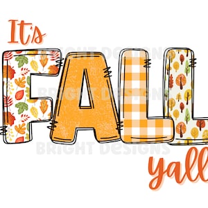 It's Fall Yall Clipart Graphic 300dpi Transparent Png, Pdf and Jpg - Etsy
