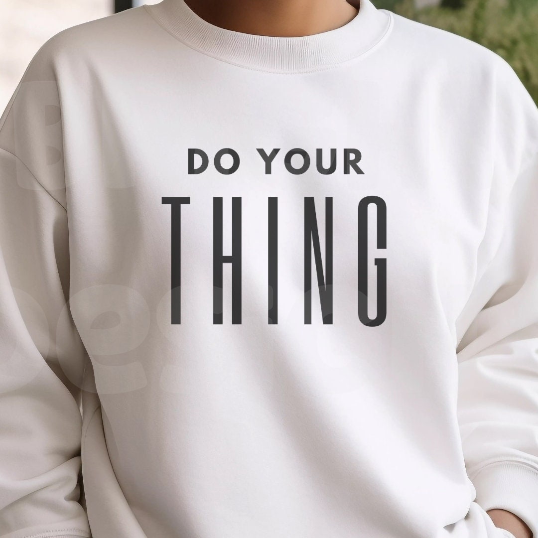 Do Your Thing Svg Clipart Graphic 300dpi Transparent PNG and - Etsy