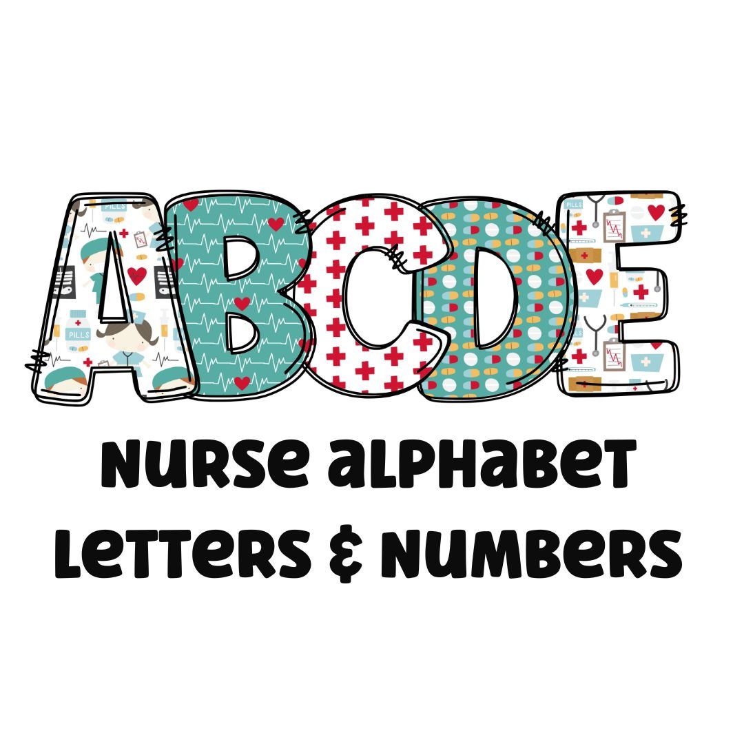 Nurse Alphabet Clipart Letters 300dpi Transparent Png. 5 Styles of ...