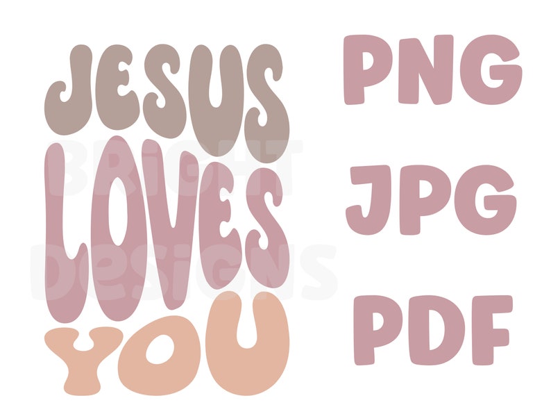 Jesus Loves You Clipart Graphic 300dpi Transparent Png Pdf - Etsy