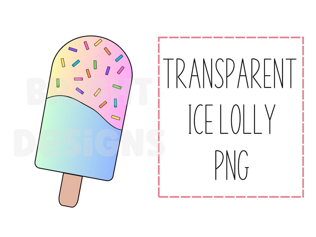 Ice Lolly Clipart Graphic 300dpi Transparent Png, Jpg It Pdf. Teacher ...