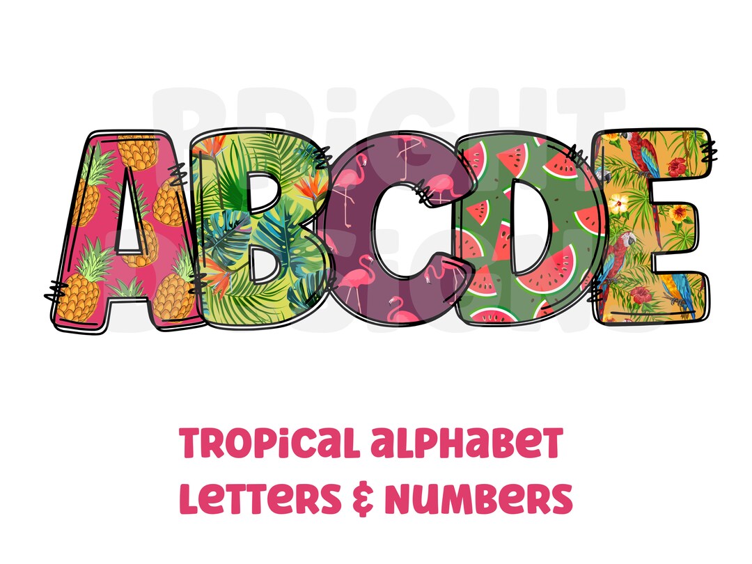 Tropical Clipart Letters 300dpi Transparent Png. 5 Styles of Alphabet ...