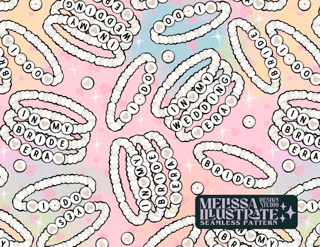 In My Bride Era Seamless Pattern, Wedding Era Friendship Bracelet ...