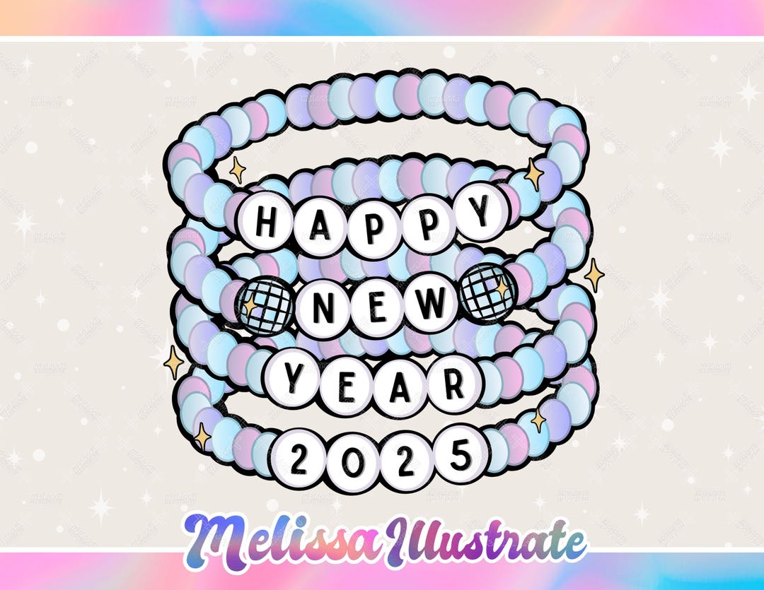 Buy Happy New Year 2025 PNG, New Years PNG, Friendship Bracelet PNG ...