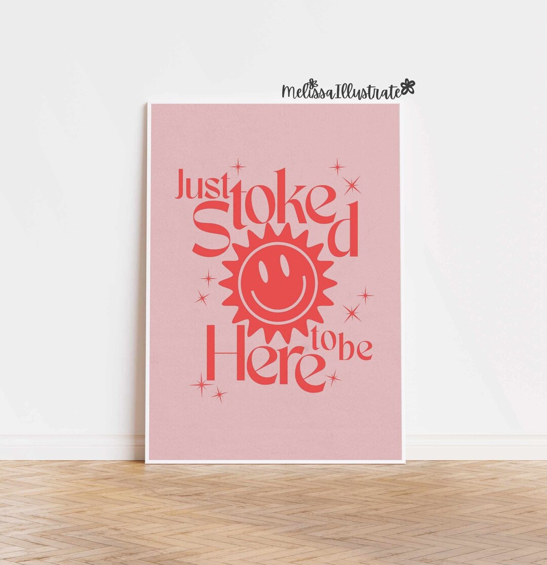 Retro Wall Print 70's Decor Smiley Face Stoked to Be - Etsy