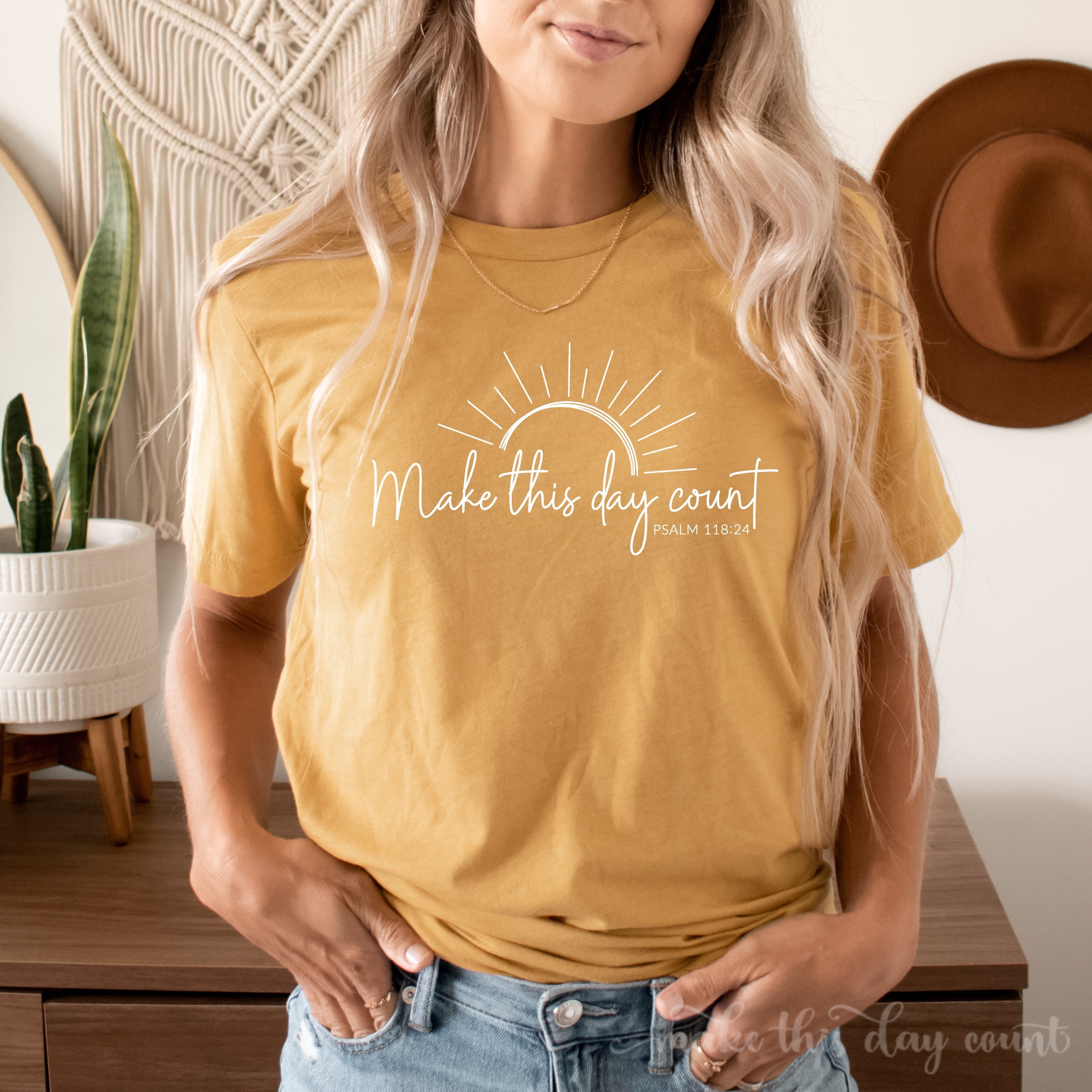 Make This Day Count Psalm 118 24 Christian Womens Tshirt - Etsy
