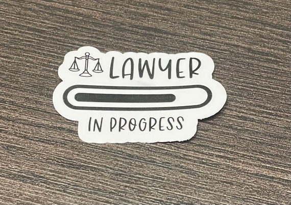 Lawyer in Progress Sticker Lawyer Decal Law Student Sticker | Etsy