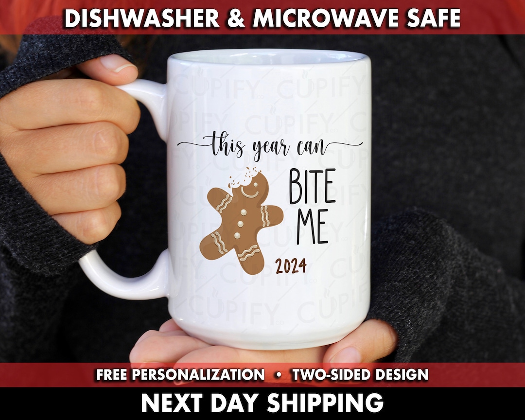 This Year Can Bite Me Mug, Christmas Coffee Mug, Gingerbread Coffee Mug ...