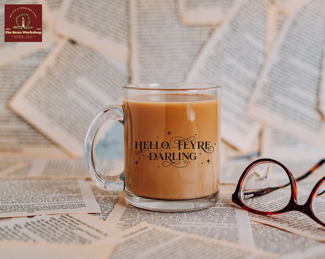 Hello Feyre Darling Glass Mug, ACOTAR Cup, Official Sarah J Maas ...