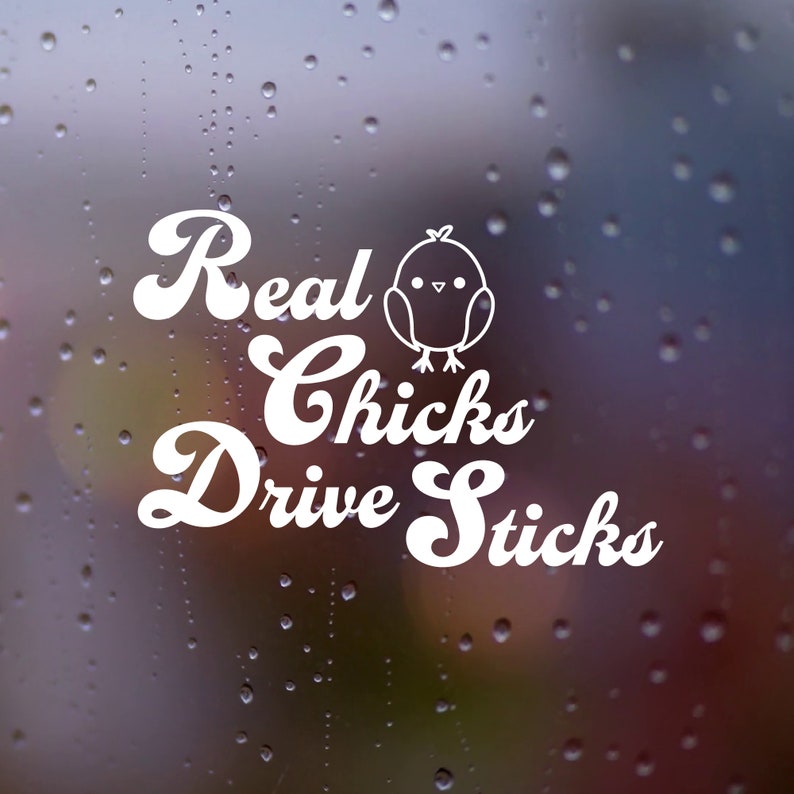 Real Chicks Drive Sticks Vinyl Sticker Decal - Etsy