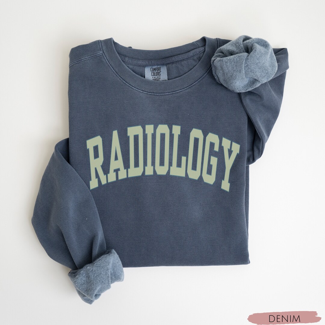 Comfort Colors Radiology Sweatshirt, Rad Tech Week 2024, Radiology ...