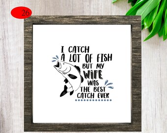 My Best Catch Ever - Etsy