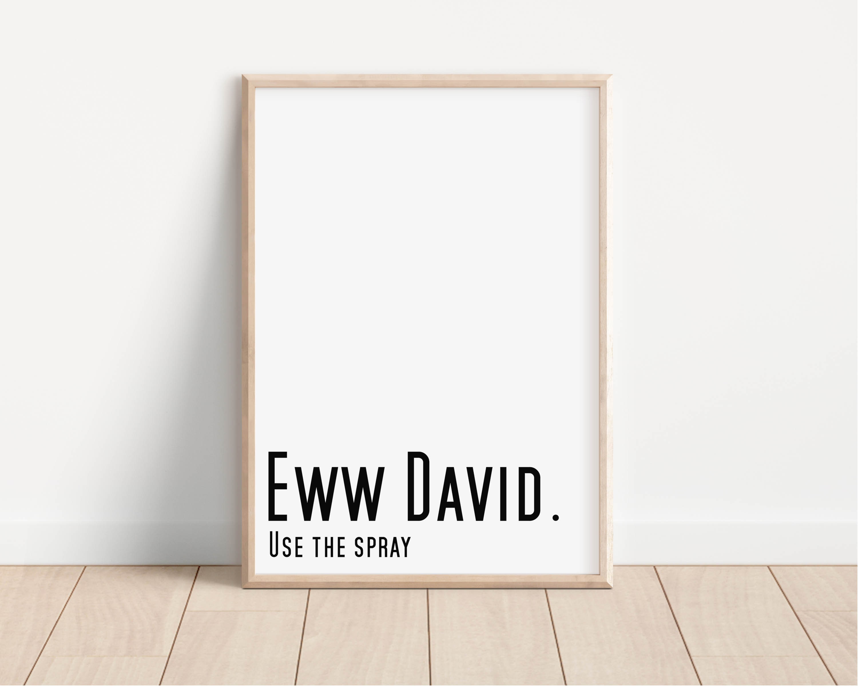 Eww David Sign Word Art Poster Wall Decor Print Printable Wall Art ...