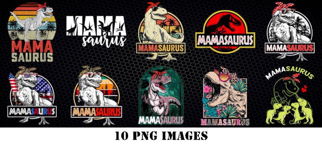 Mamasaurus Png, Mamasaurus Sublimation Image, Mom Png, Mother's Day Png ...