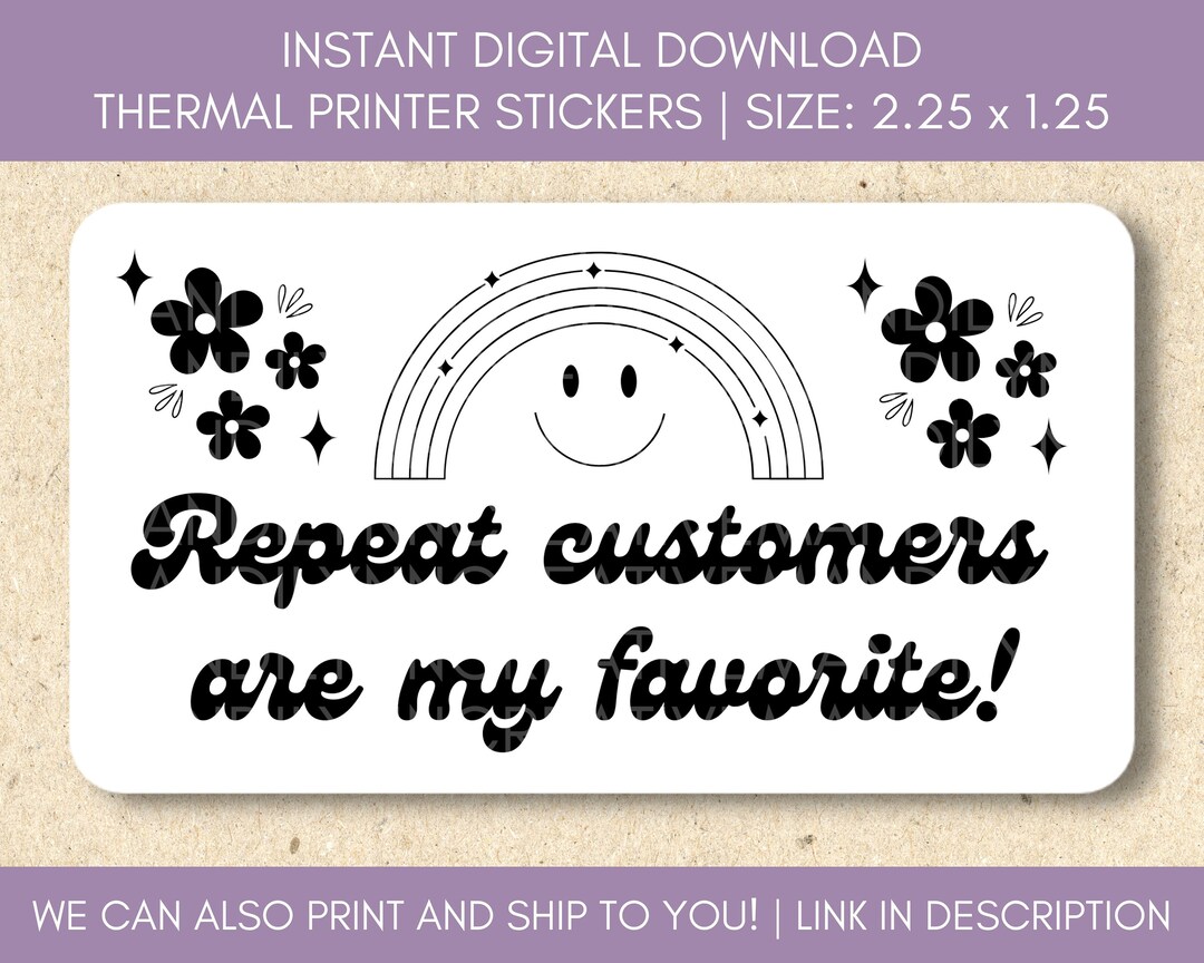 Thermal Sticker PNG - Repeat Customers Are My Favorite - Thermal ...