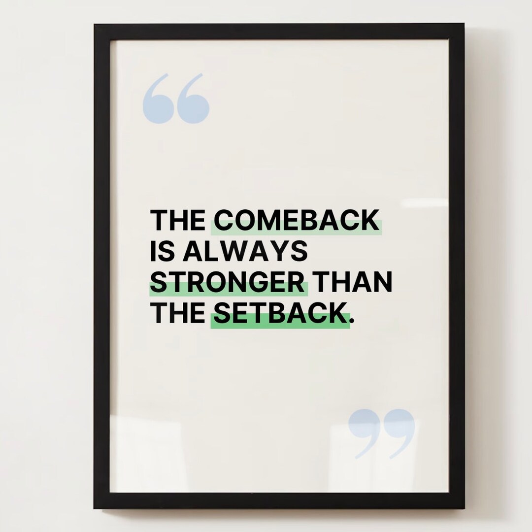The Comeback is Stronger Poster, Printable Wall Art, Office Decor ...