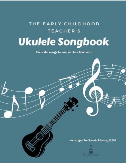 The Early Childhood Teacher's Ukulele Songbook - Etsy