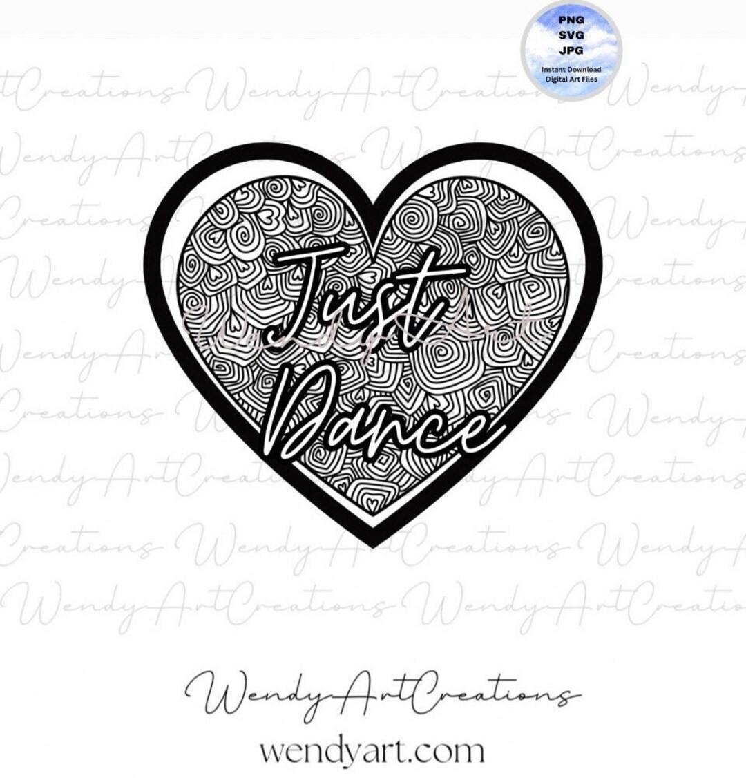 Just Dance Heart SVG, PNG, JPG, Dance Teacher Gift (digital Download ...