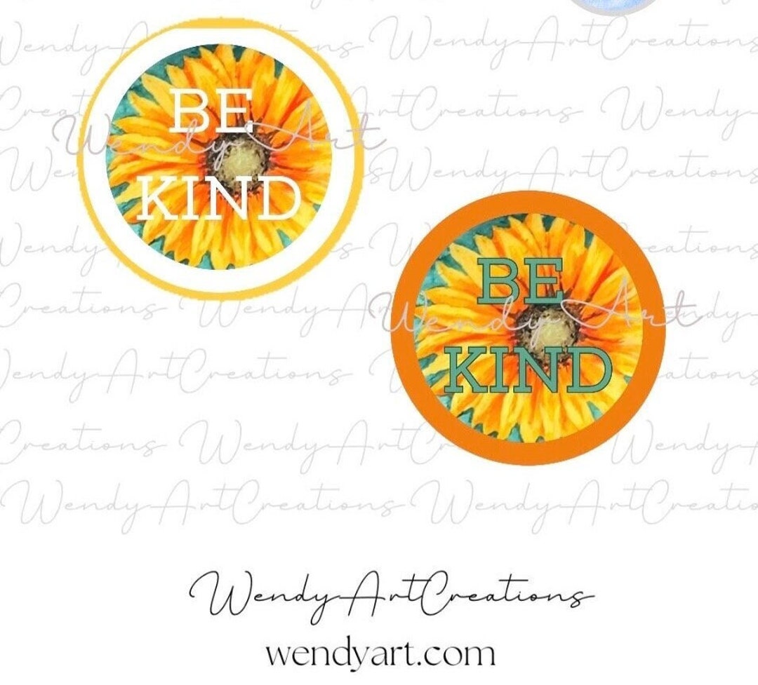 Be Kind PNG SVG | Sunflower, Circle Design, Inspire, Motivate, Positive ...