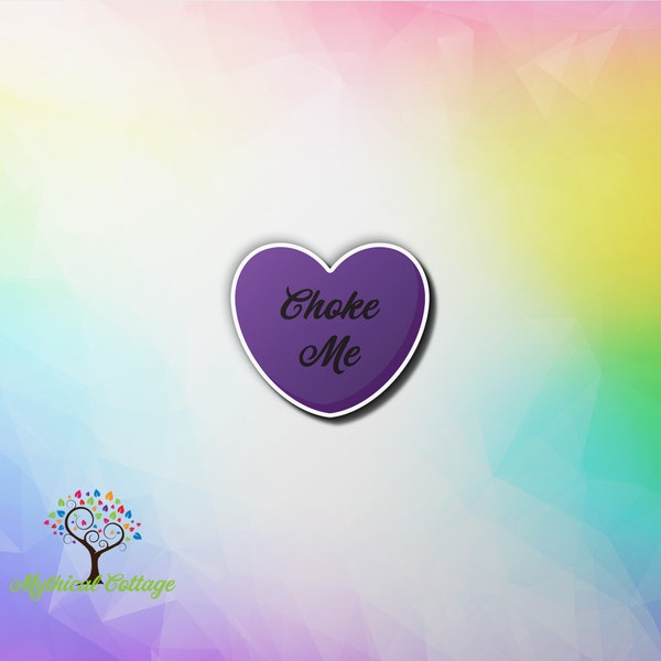 Choke Me Sticker - Etsy