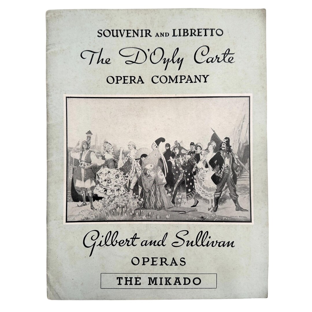 The D'oyly Carte Opera the Mikado Souvenir Libretto 1940s Gilbert and ...