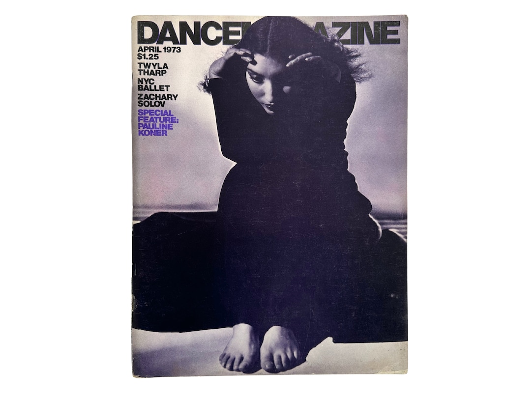 Vintage Dancemagazine April 1973 Pauline Koner Special, Twyla Tharp ...