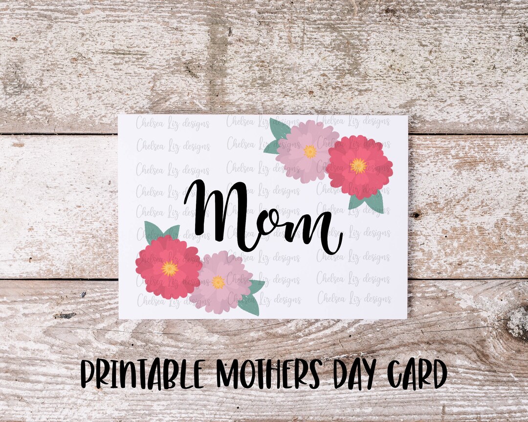 Mom Card | Printable Mother’s Day Card | Flower Mother’s Day Card ...
