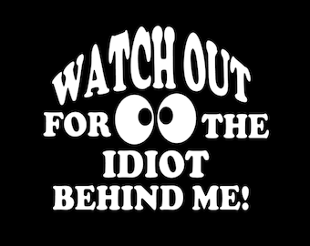 Watch Out Car Decal - Etsy