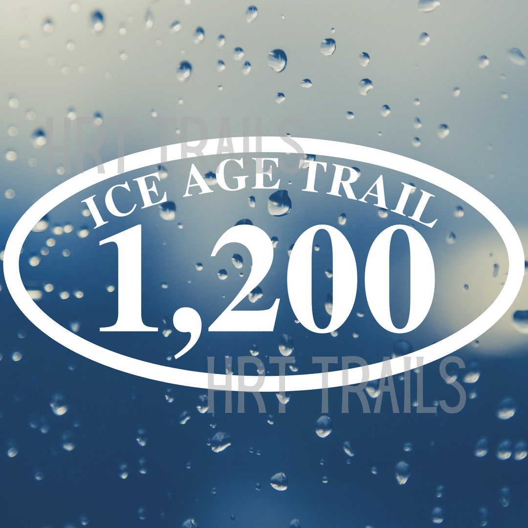 Ice Age Trail 1,200 Miles - IAT - Window Decal - Hiking - Backpacking ...