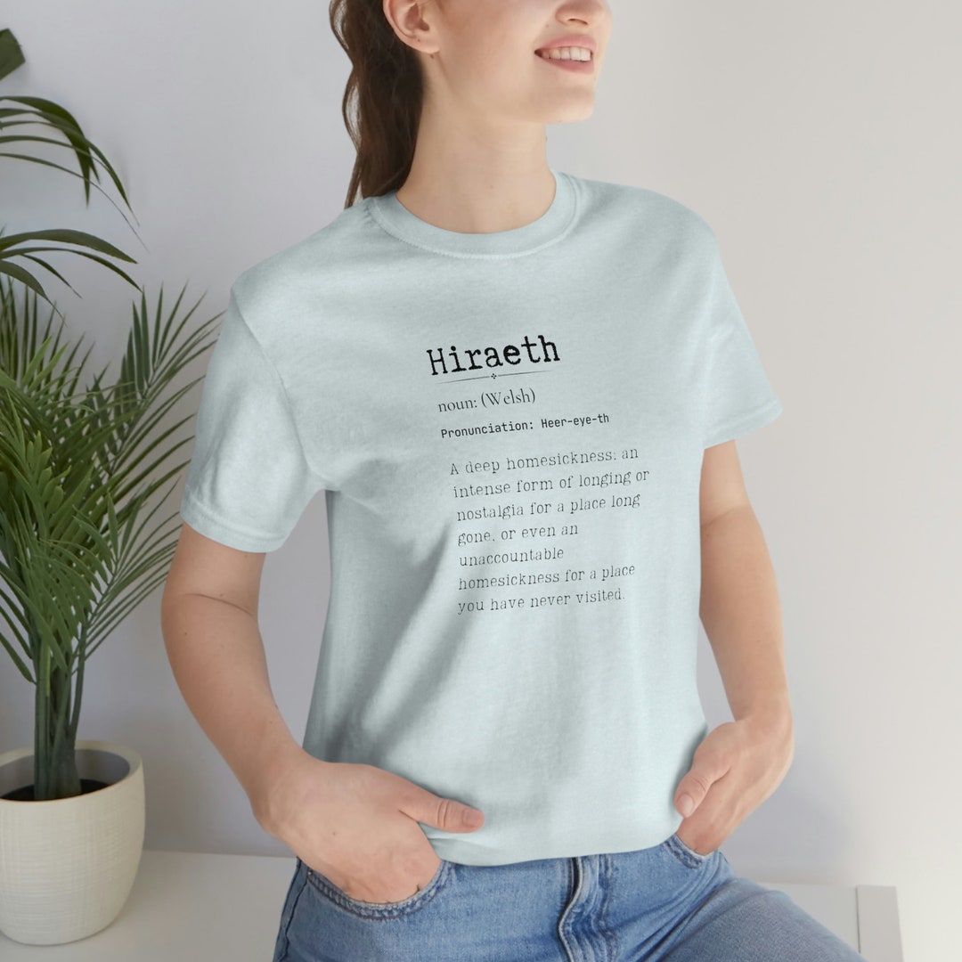 Hiraeth Word Definition T-shirt, Dictionary Definition, Wanderlust ...