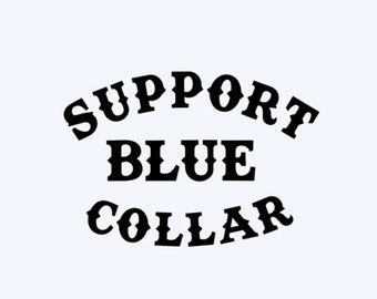 Support Blue Collar Sticker Svg | Etsy