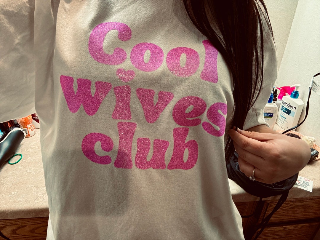 Cool Wives Club Shirt, Shirts for Wives, Valentines Day Shirt, Gifts ...