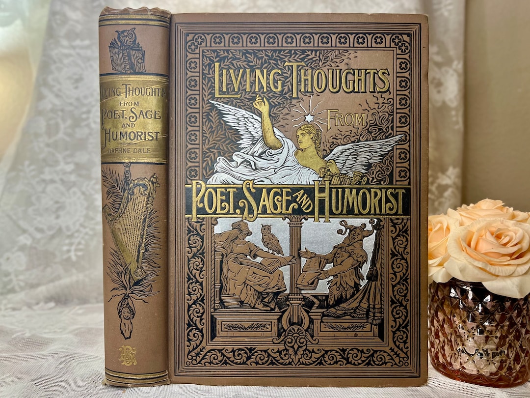 1891 Living Thoughts Words That Burn Poet Sage Humorist, Rare Antique ...