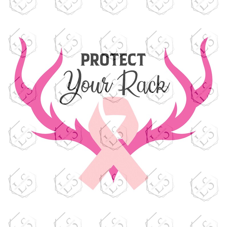 Protect Your Rack Breast Cancer Awareness SVG: Pink October Cut File ...