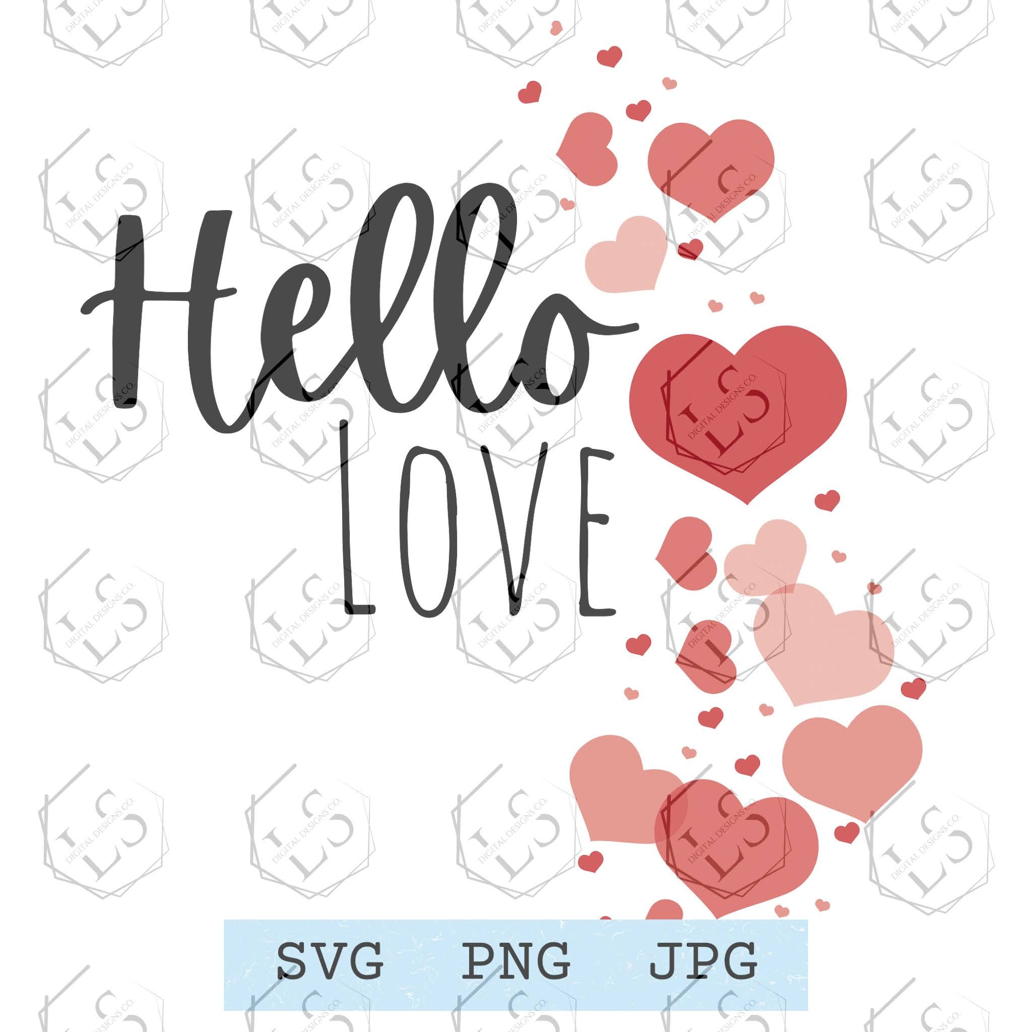 Hello Love Svg Cut File for Cricut and Silhouette Cutting - Etsy