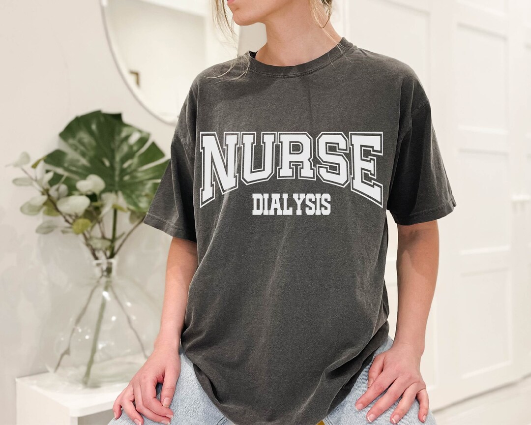 Comfort Colors Dialysis Nurse Tshirt, Nephrology Nurse Shirt, Kidney ...
