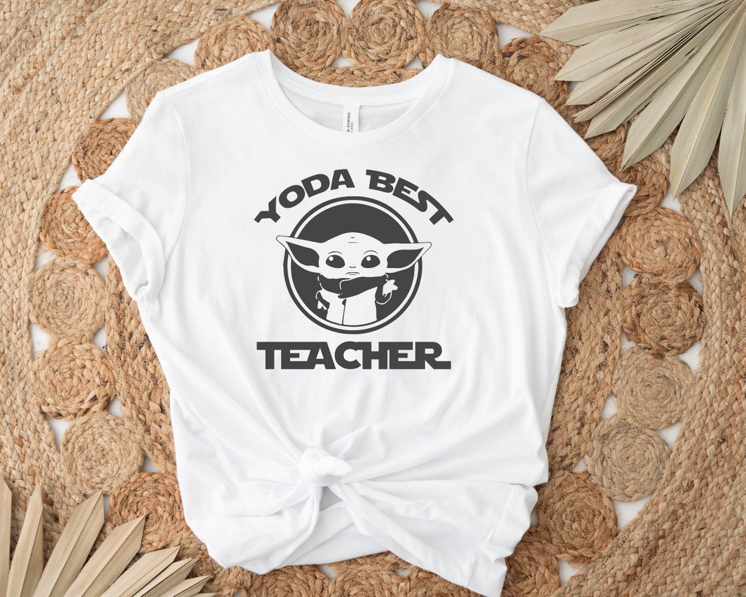 Yoda Best Teacher Shirt, Star Wars Galaxy Tshirt, Star Wars Themed ...