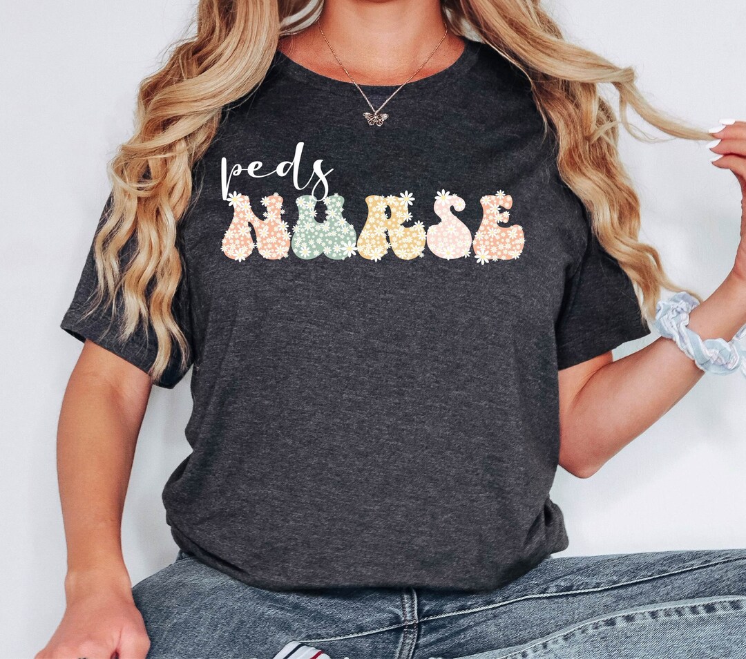 Pediatric Nurse Shirt, PEDS Shirt, Daisy Nurse Shirt for Women, Gift ...
