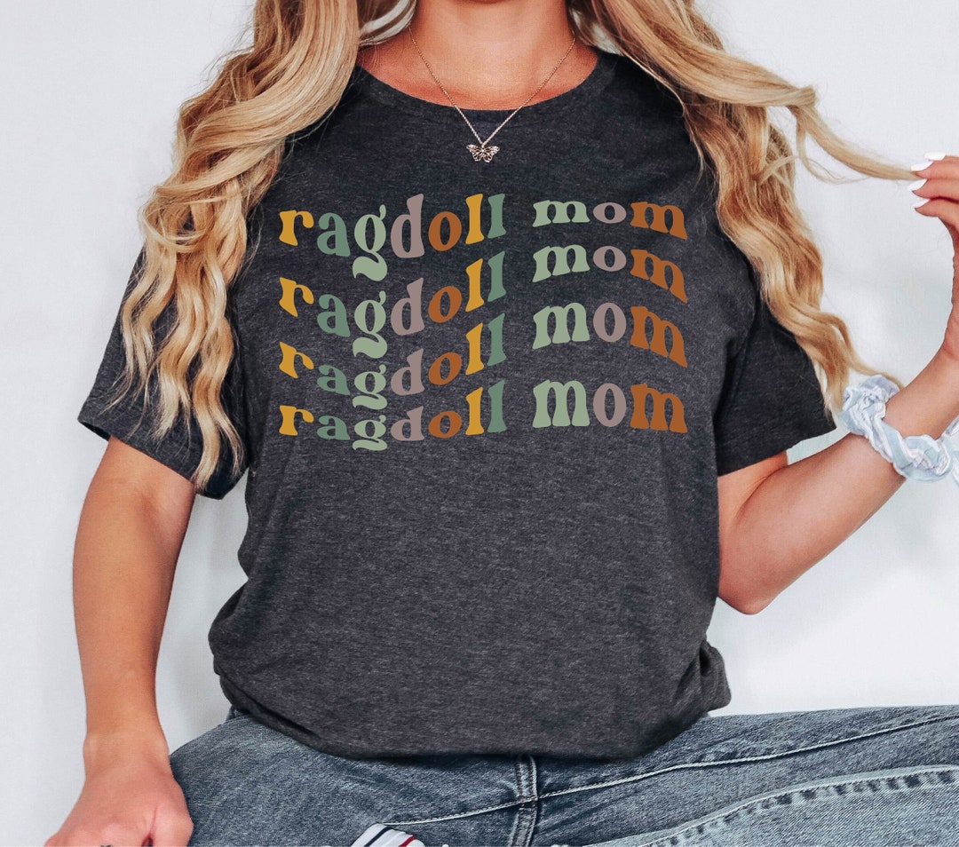 Ragdoll Mom Shirt, Ragdoll Shirt for Women, Ragdoll Cat Gifts, Ragdoll ...