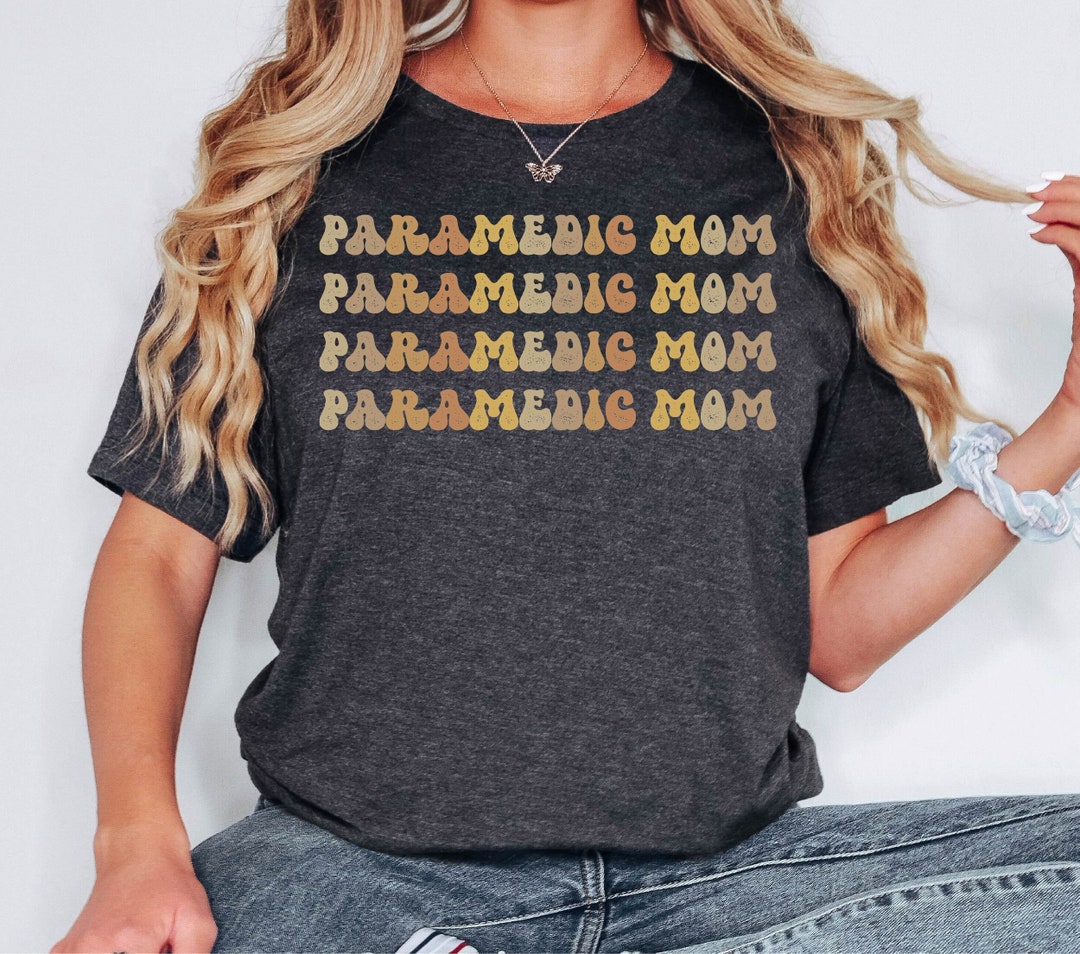 Retro Paramedic Mom Shirt, Gift for Paramedic Mom, Mother's Day Gift ...
