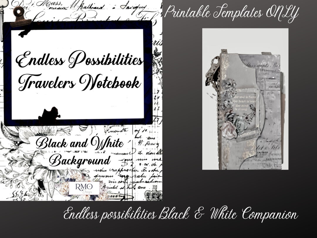 Endless Possibilities Travelers Notebook -black and White Companion ...