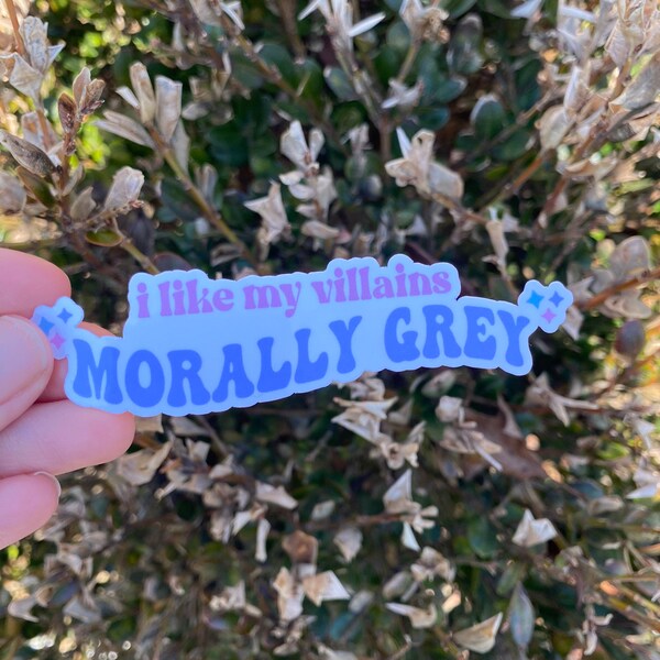 Morally Gray Sticker - Etsy